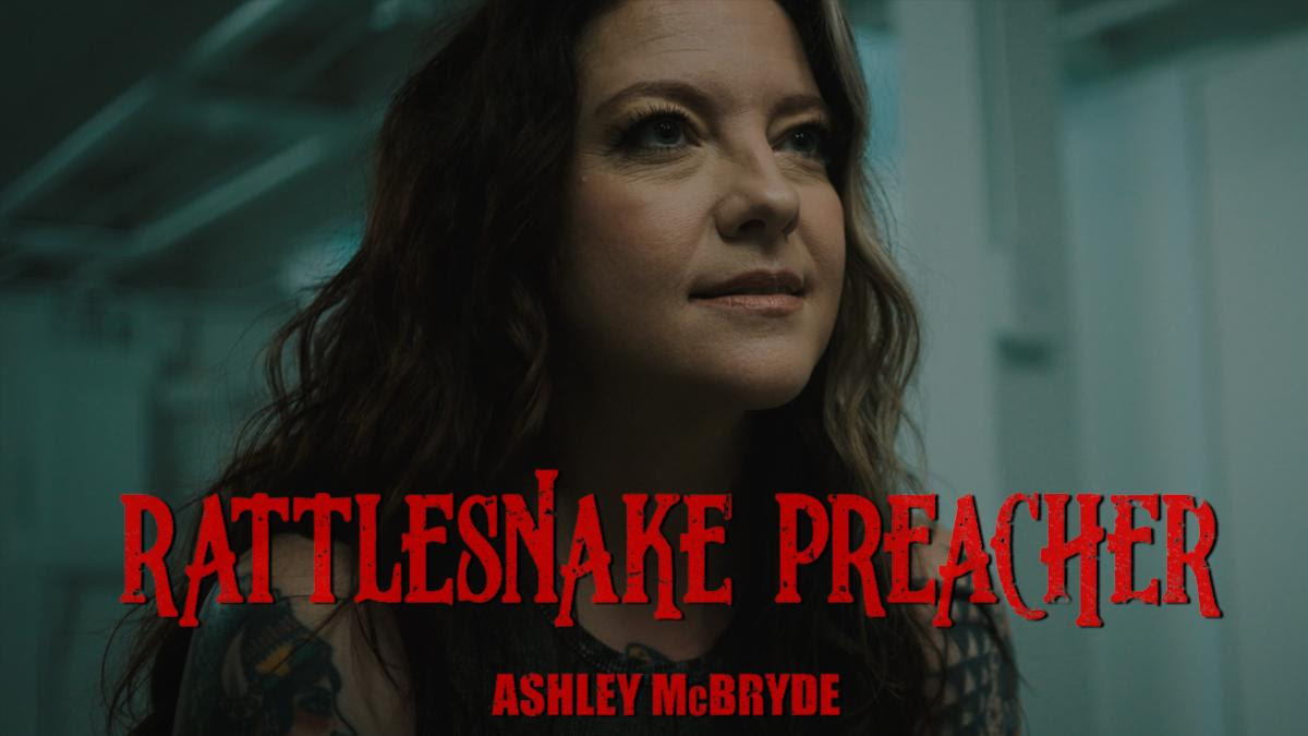 Ashley McBryde Just Dropped the “Rattlesnake Preacher” Video and It’s ...